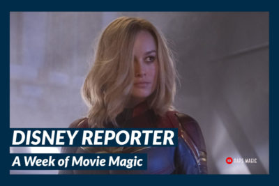 A Week of Movie Magic – DISNEY Reporter - DISNEY Reporter